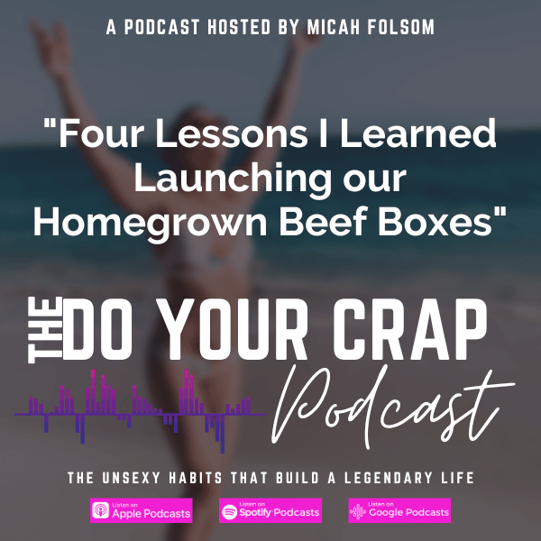 Four Lessons I Learned Launching our Homegrown Beef Boxes with Micah Folsom Four Lessons I Learned Launching our Homegrown Beef Boxes with Micah Folsom